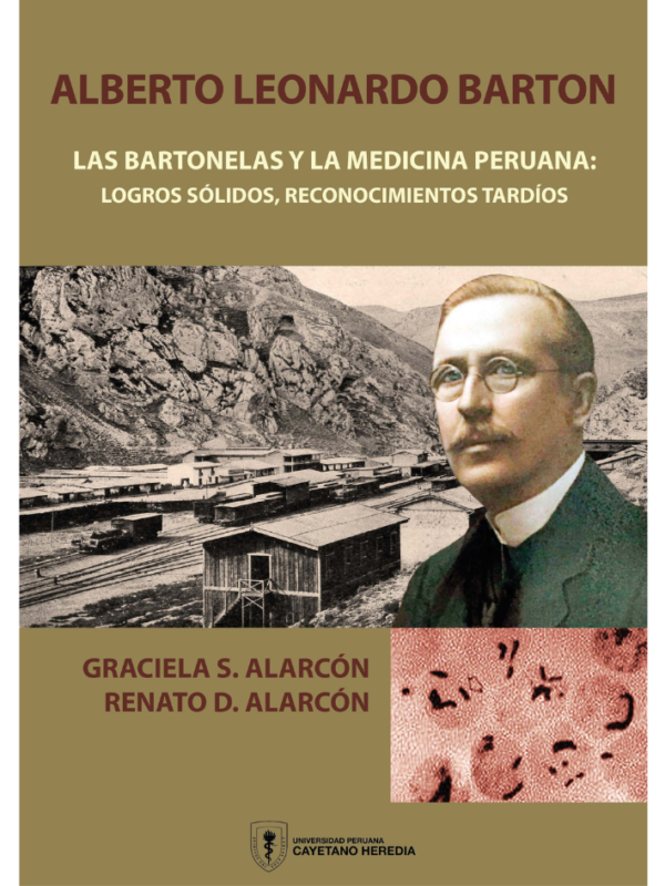 Alberto Leonardo Barton. Las bartonelas y la medicina peruana – Fondo ...